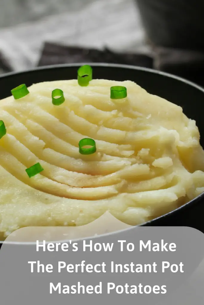 Here\'s How To Make The Perfect Instant Pot Mashed Potatoes - Love ...
